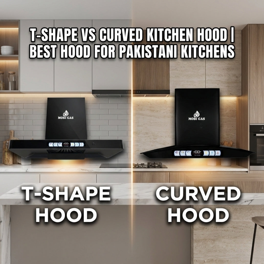T-Shape vs Curved Kitchen Hood | Best Hood for Pakistani Kitchens ...